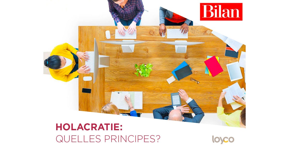 Holacratie : quels principes? - Loyco