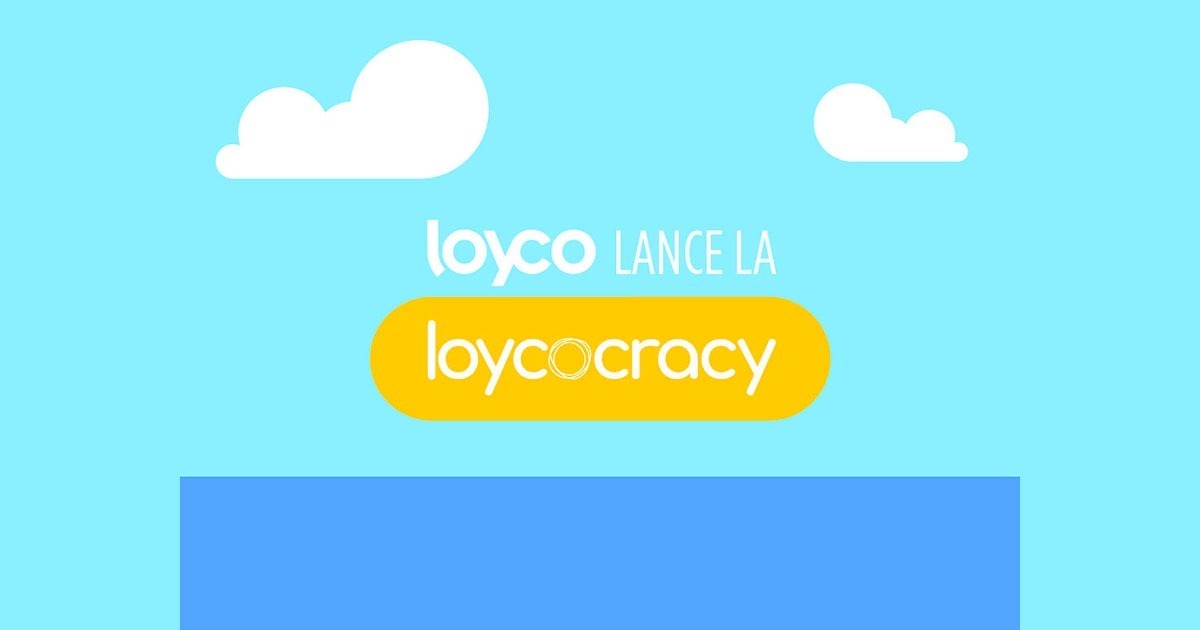 Loyco lance la «Loycocracy» - Loyco